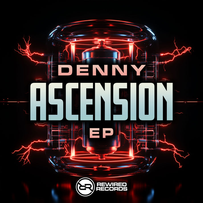 Denny - Ascension EP – Rewired Records